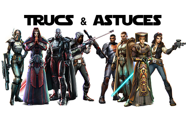 SWTOR - Trucs & astuces pour SWTOR - Game-Guide