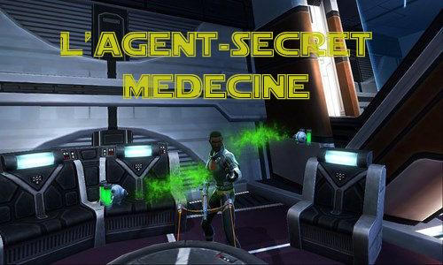 SWTOR - Agent-secret Médecine - Game-Guide