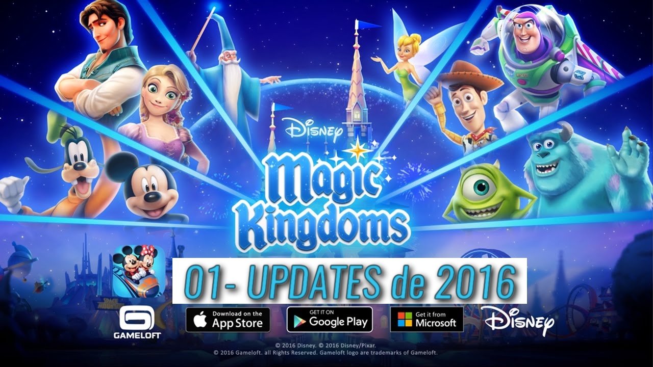 Disney Magic Kingdoms - Liste des Updates (2016) - Game-Guide