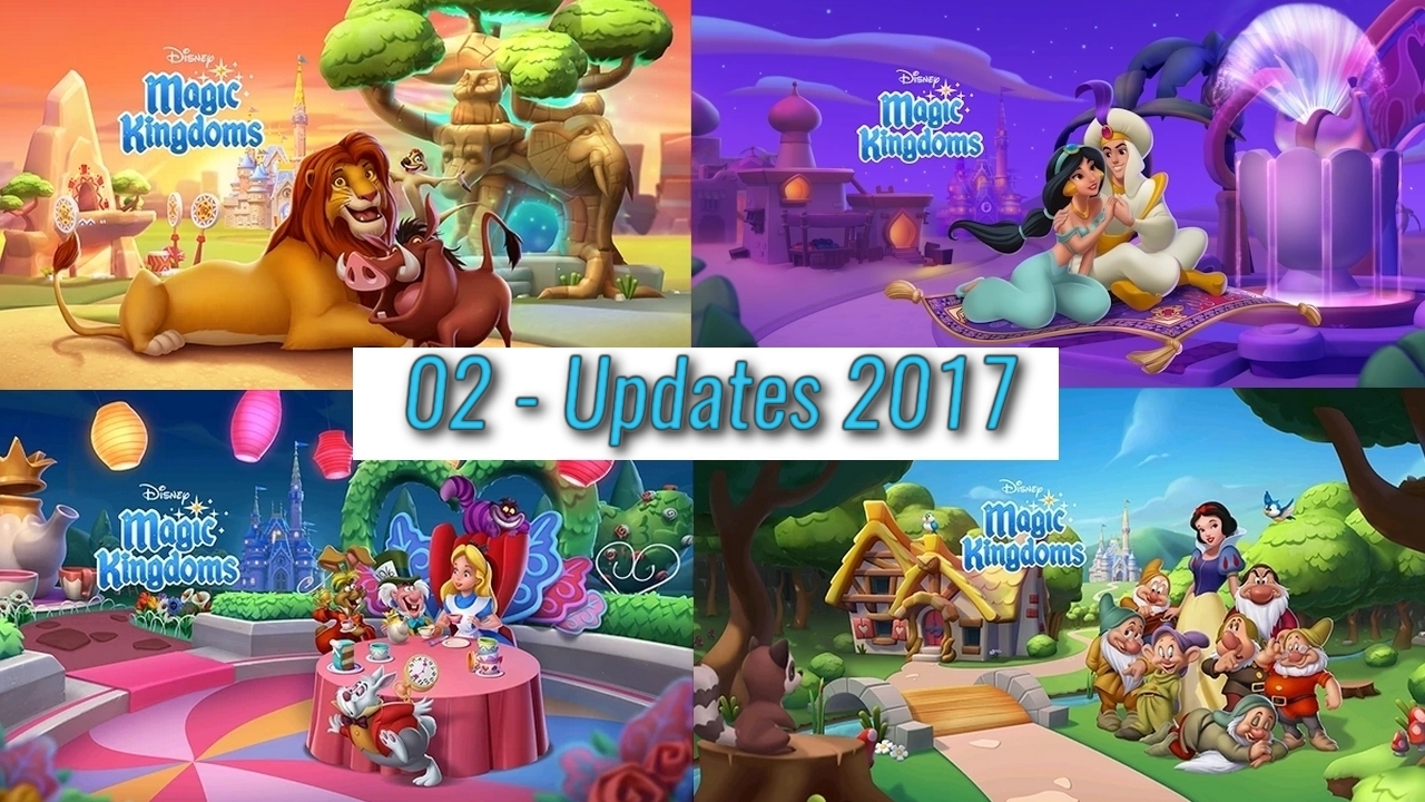 Disney Magic Kingdoms - Liste des Updates (2017) - Game-Guide